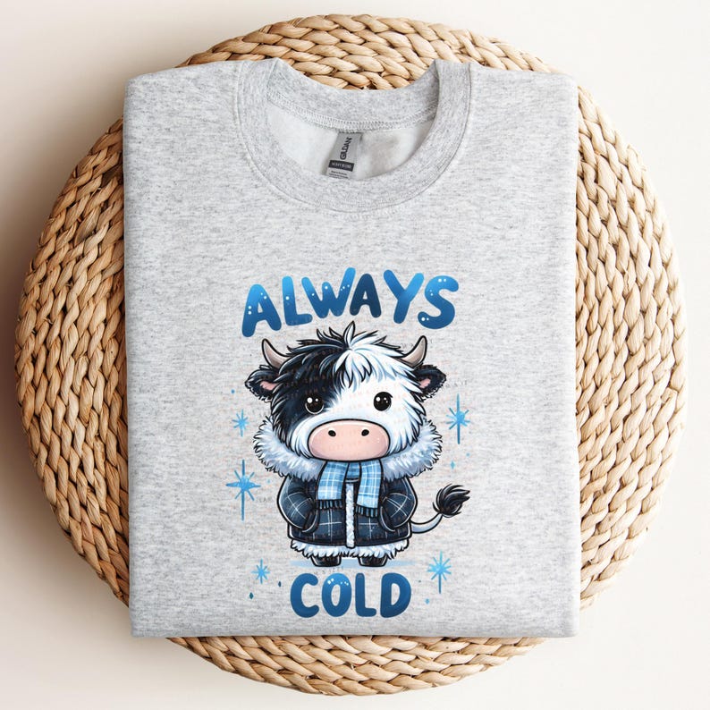 Always Cold Cute Cow PNG, Funny Sarcastic Sublimation Design, Freezing ...
