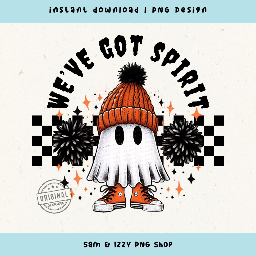 We've Got Spirit Png, Cute Cheer Ghost, Sports Cheer Mom Graphics ...