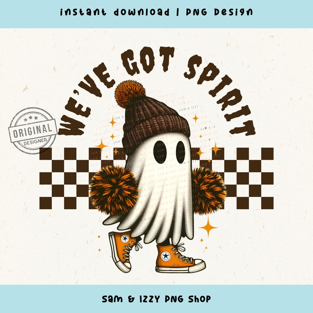 We've Got Spirit Png, Cute Cheer Ghost, Sports Cheer Mom Graphics ...