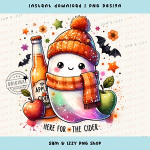 Here for the Cider Png, Apple Cider Season, Fall Sublimation, Cute ...