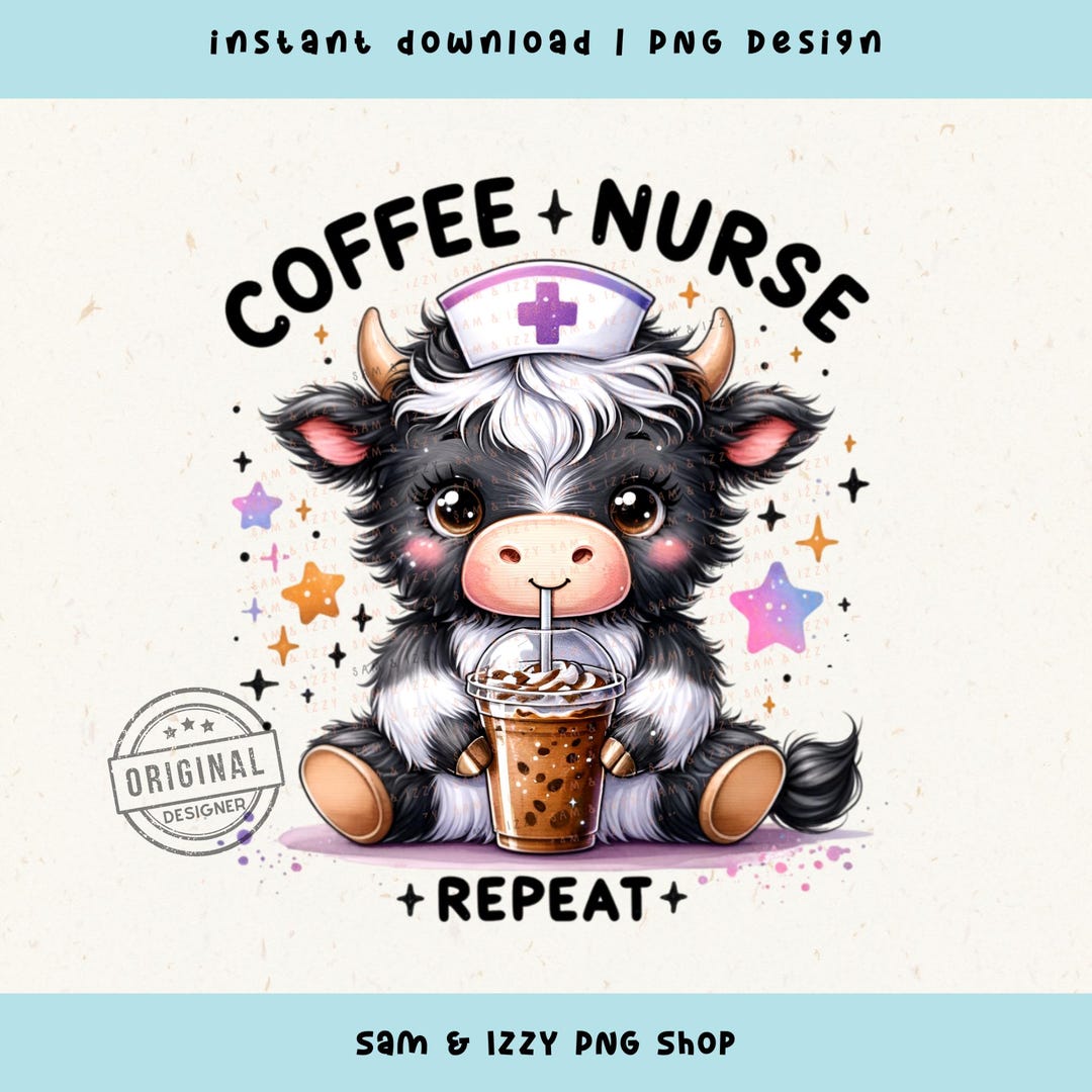 Coffee Nurse Repeat Png, Nurse Appreciation Clipart, Nurse Sublimation ...