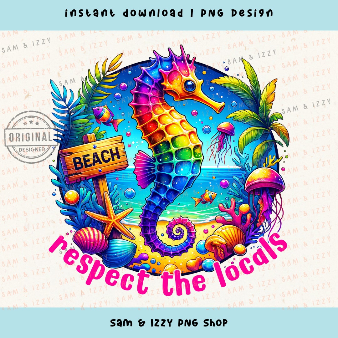 Respect the Locals Png, Beach Vibes, Beach Decor, Weekend Tshirt ...