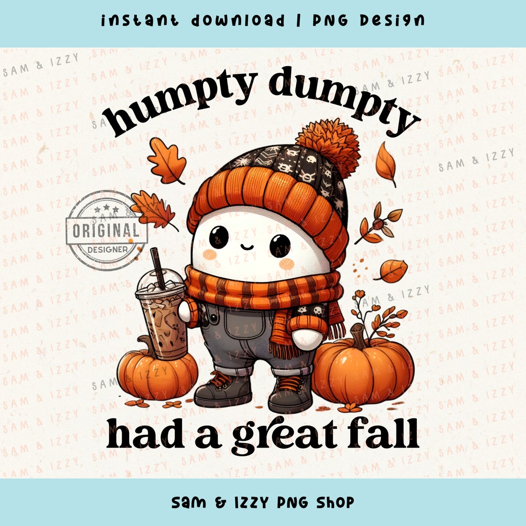 Humpty Dumpty Fall Png, Autumn Tshirt Graphics, Bookish Png, Book Lover ...
