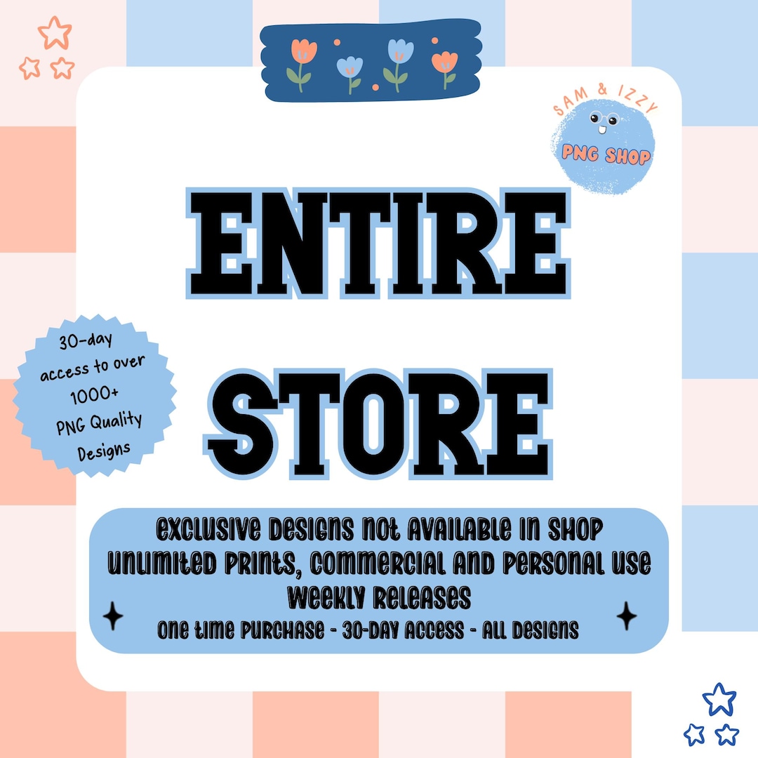 Entire Shop Bundle: Google Drive Download, Whole Store PNG Monthly ...