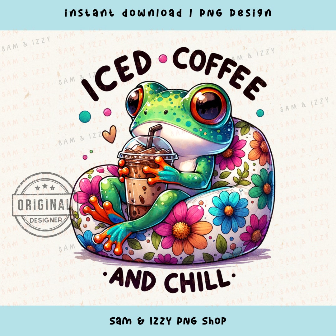 Funny Frog Png, Cute Frog Png, Frog Iced Coffee, Coffee Lover Png ...