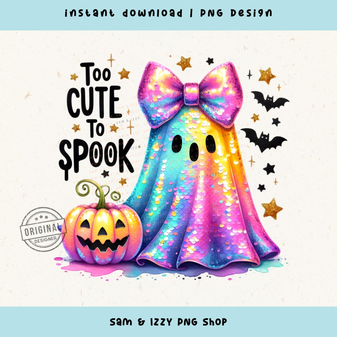 Too Cute to Spook Png, Cute Retro Sparkly Ghost, Glitter Adorable ...