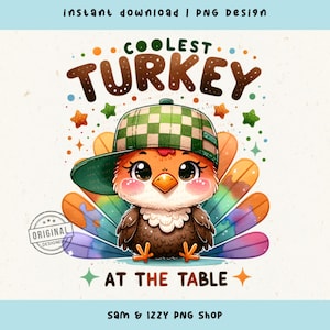Coolest Turkey at the Table PNG, Cute Thanksgiving Sublimation Design ...