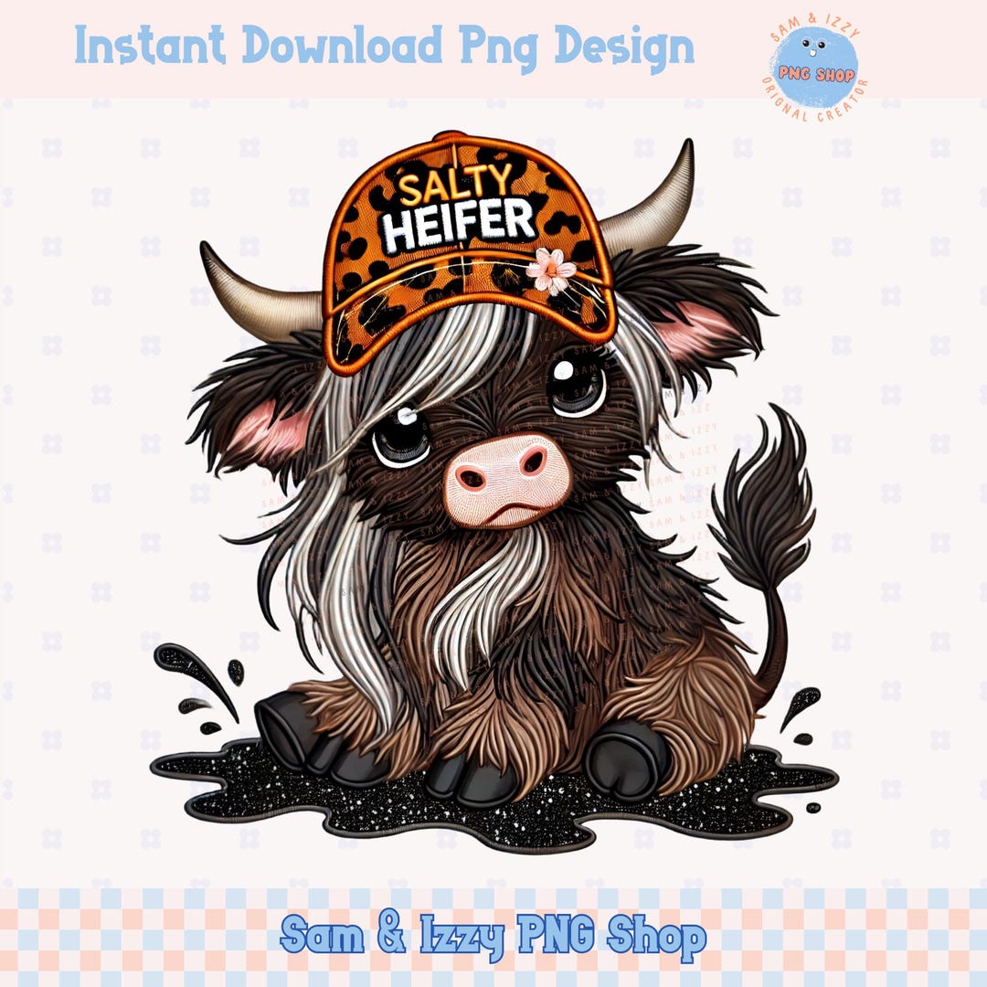 Salty Heifer Cute Cow Png Sublimation Design, Funny Sarcastic Snarky ...
