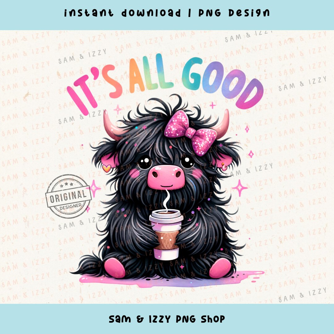 It's All Good PNG, I'm Fine Png, Cute Cow Clipart, Quirky Cow ...
