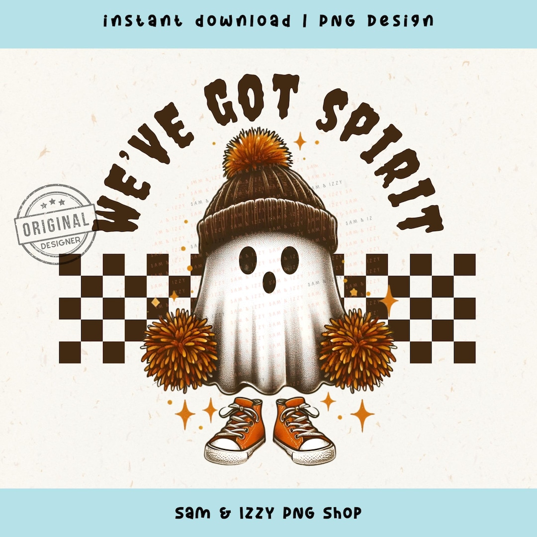 We've Got Spirit Png, Cute Cheer Ghost, Sports Cheer Mom Graphics ...