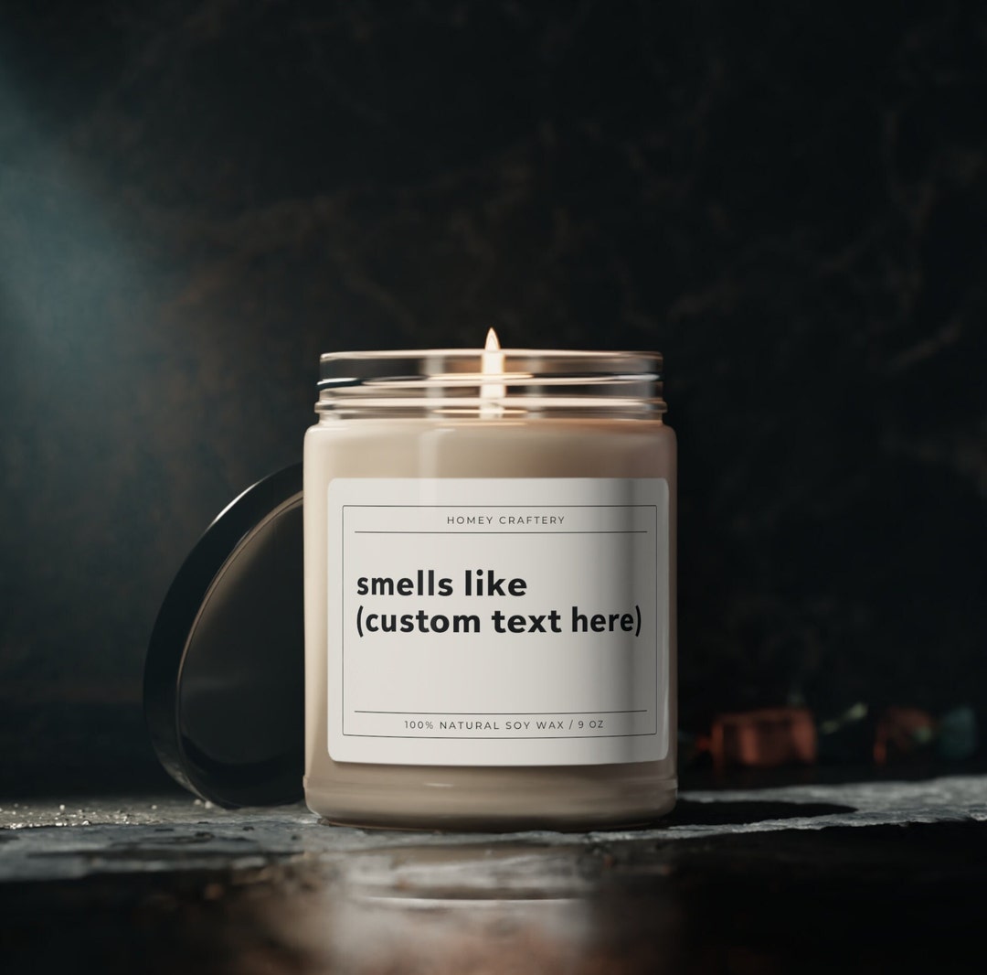Personalized Smells Like Candle Custom Text Here Candle Custom Logo ...