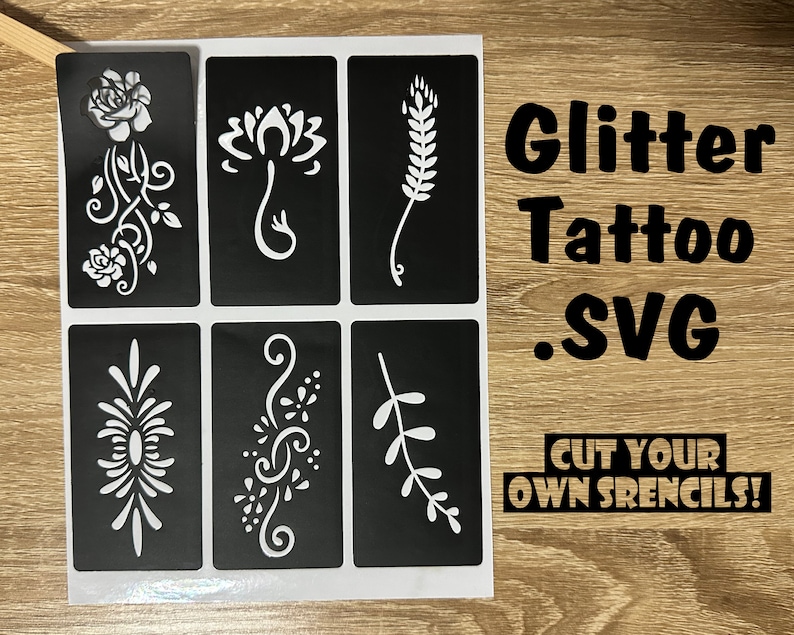 Glitter Tattoo Stencil, 6 Sticker Sheet Svgs, Cut Your Own Stencils ...