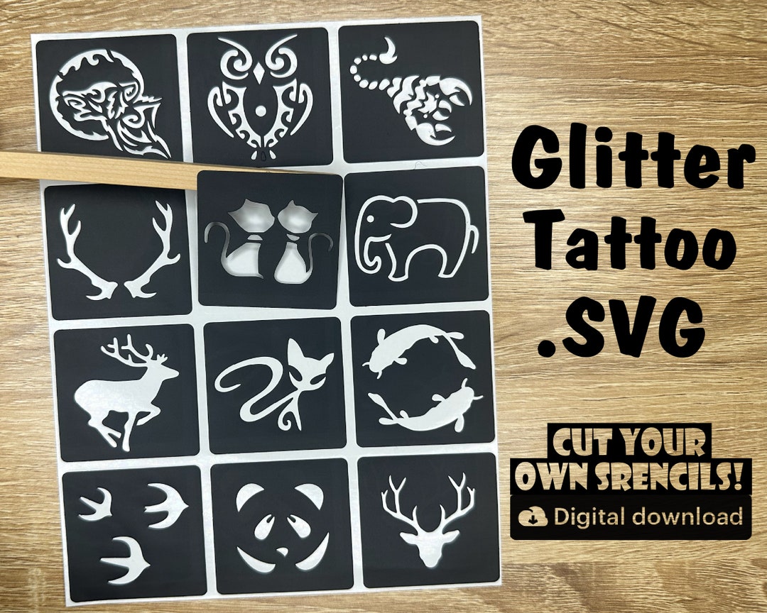 Glitter Tattoo Stencil Designs Vinyl Cut Files Svg Digital Download