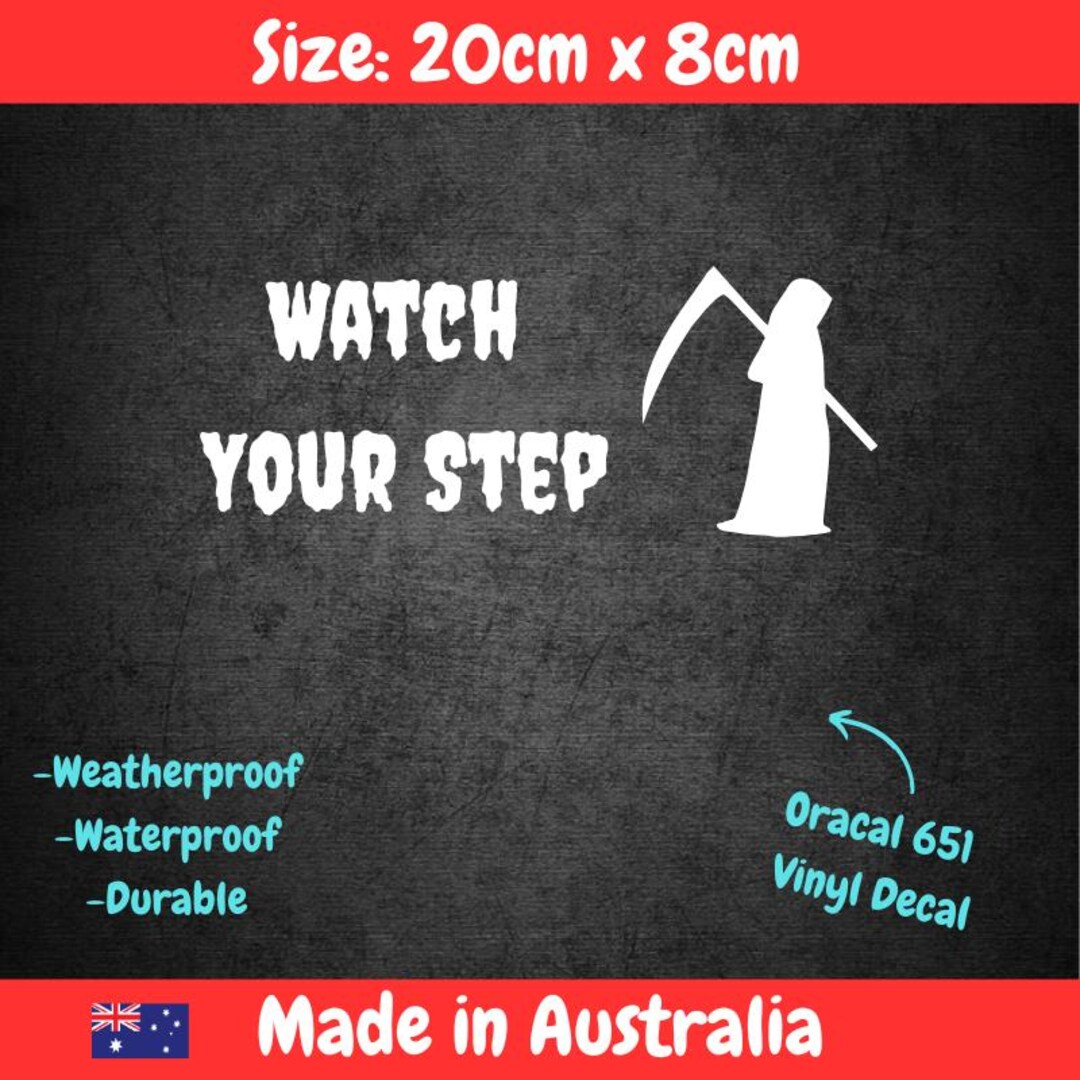 Watch Your Step Sign Vinyl Bumper Stickers | JDM Inspired Car ...