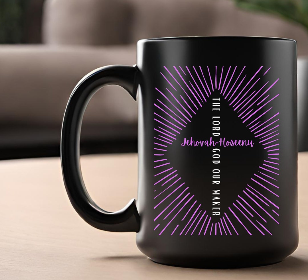 Jehovah Hoseenu + the LORD GOD Our Maker | Inspirational Positive ...