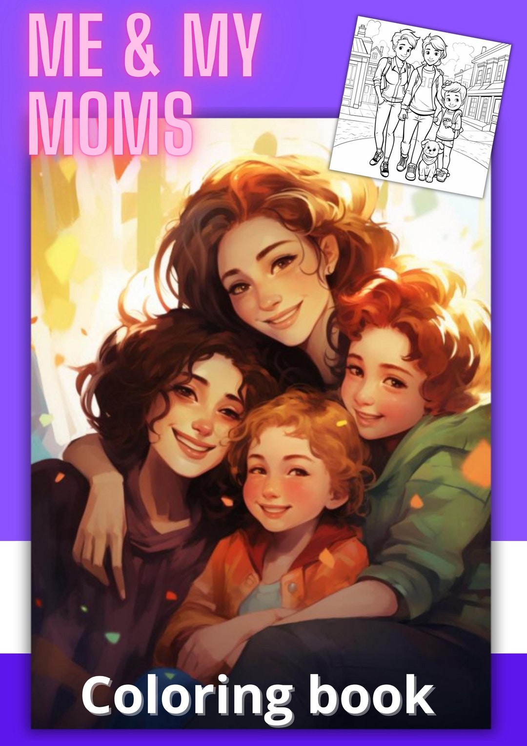 Me & My Moms Coloring Book. for Kids With Lesbian Parents Print and ...