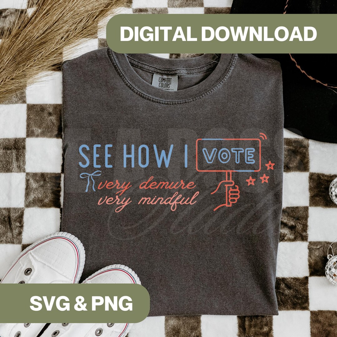 Funny Vote Shirt Demure PNG & SVG Digital Download Childless Cat Lady ...