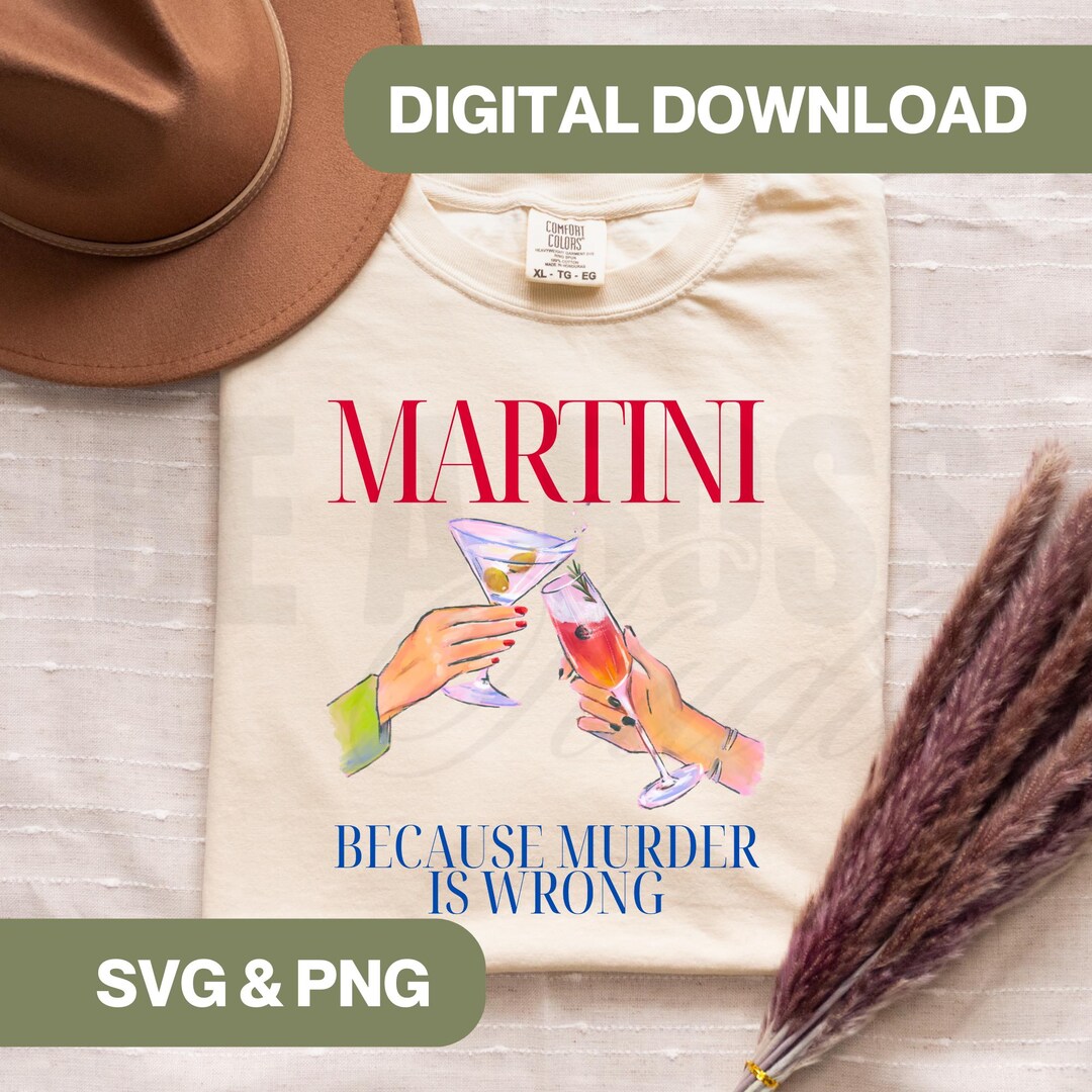 Funny Martini Shirt PNG & SVG Digital Download Sarcastic Signature ...