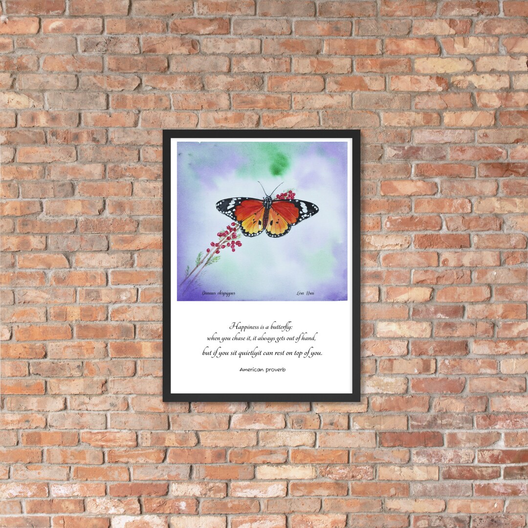 Naturalistic Butterfly Poster With Inspirational Quote Framed Print ...