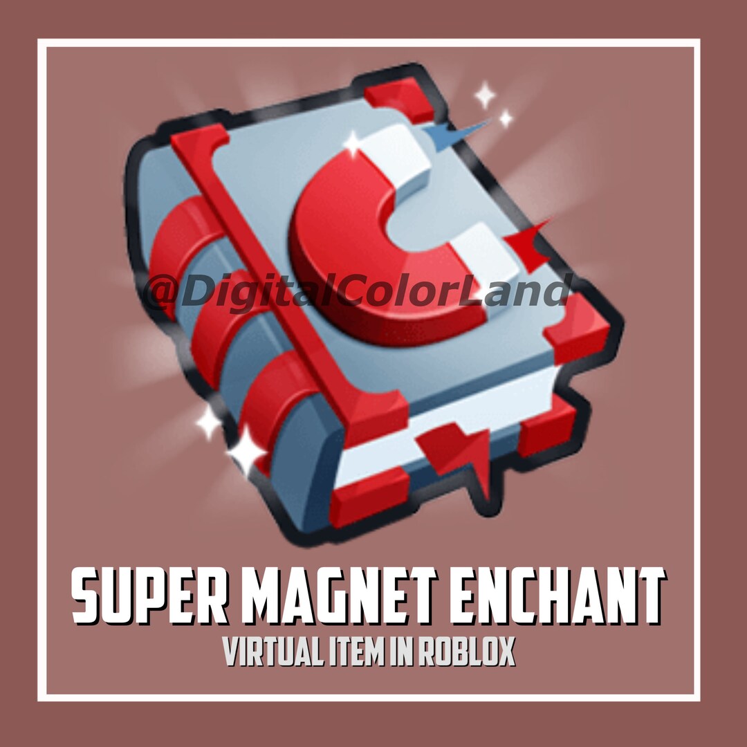 Super Magnet Enchant Pet Simulator 99 / PS99 Roblox Read DESCRIPTION - Etsy