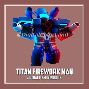 Titan Firework Man | Toilet Tower Defense / TTD Roblox ~ Read ...