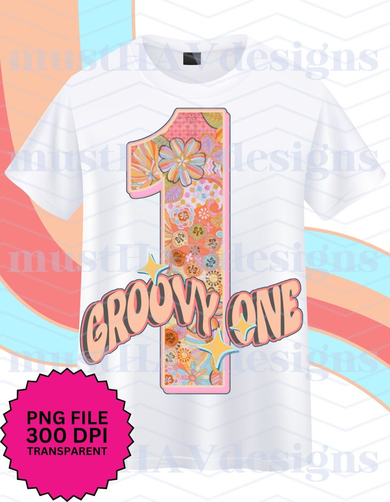 Groovy 1st Birthday PNG Retro Groovy One Girls 1st Birthday PNG ...