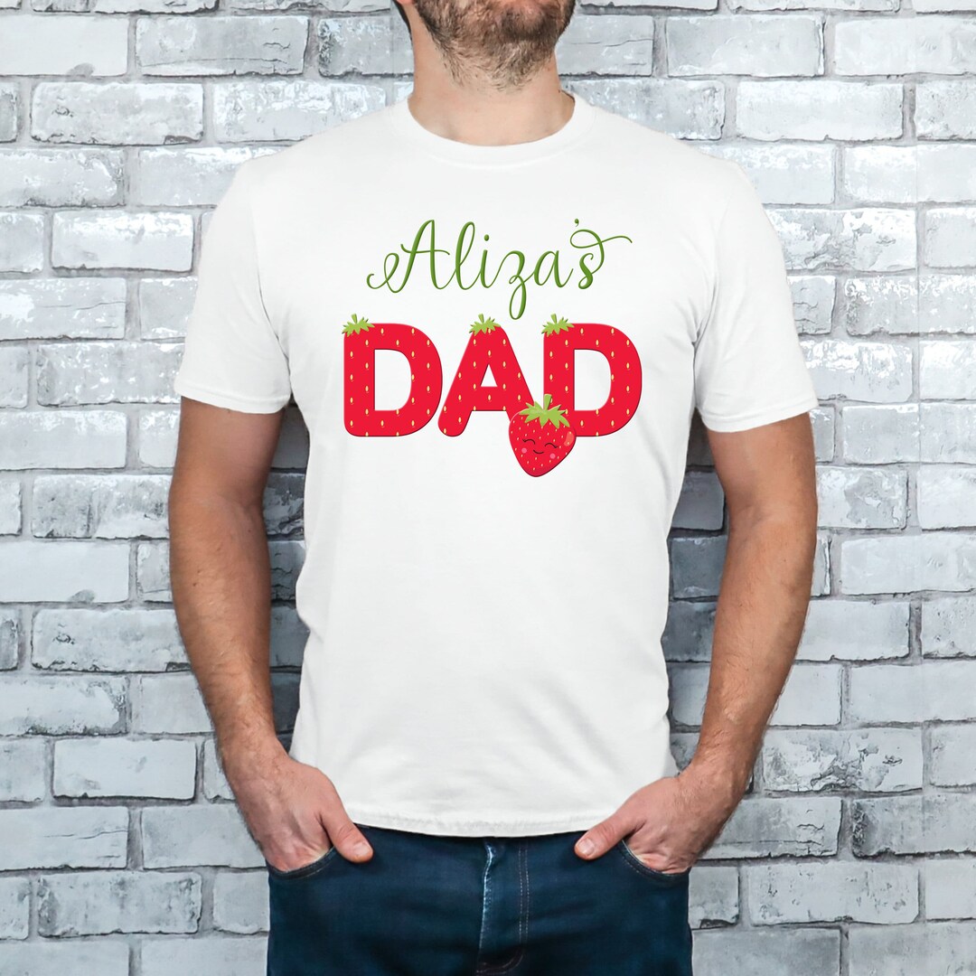 Strawberry Dad Birthday Shirt, Strawberry Themed Birthday Shirt, Fruit ...