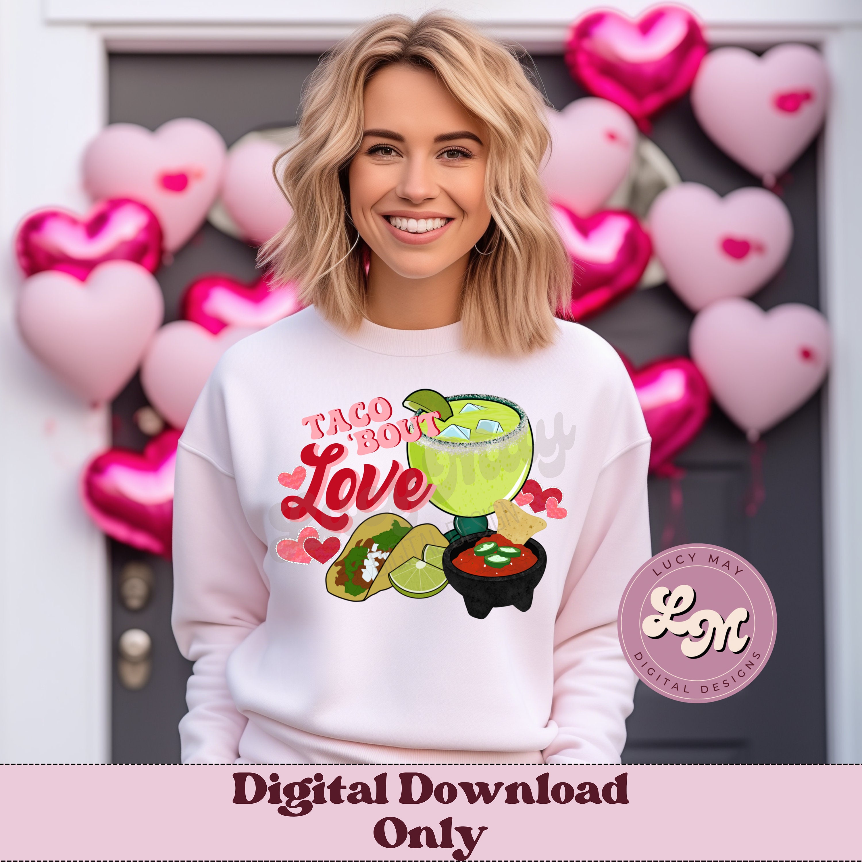 Taco Bout Love Png, Taco Valentine Png, Margarita Valentine Png, Food Valentine Png, Digital ...