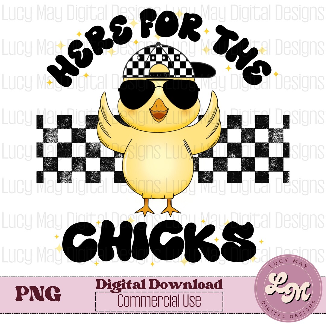 Here for the Chicks Png, Easter Png, Retro Png, Checks, Cool Easter ...