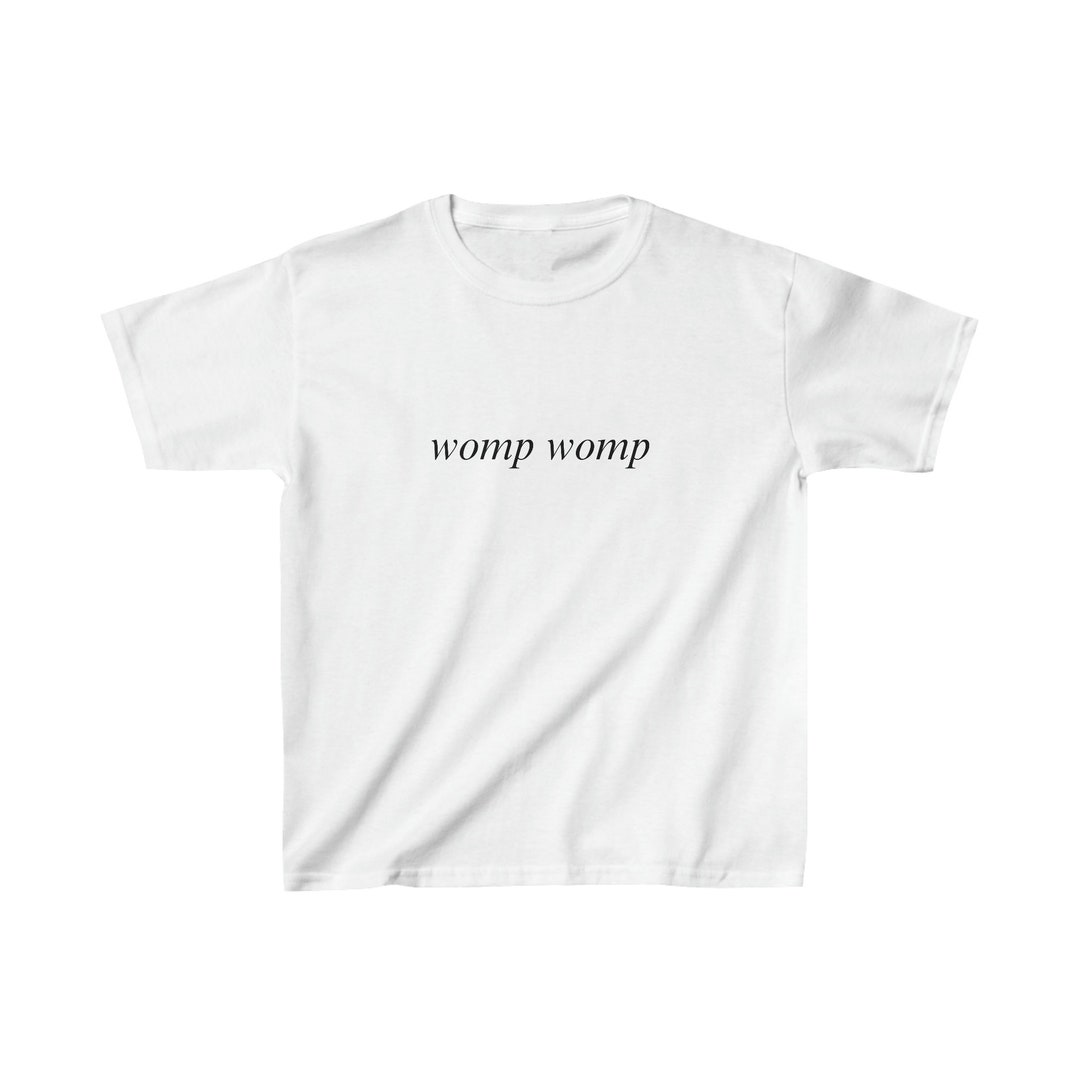 Womp Womp Baby Tee, Womp Womp Shirt, Trending Baby Tee, Coquette Baby ...