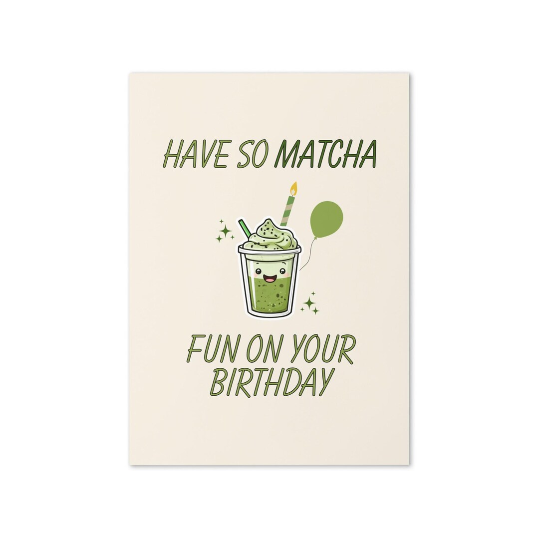 Matcha Birthday Card Digital Download, Printable Cute Matcha Card for ...