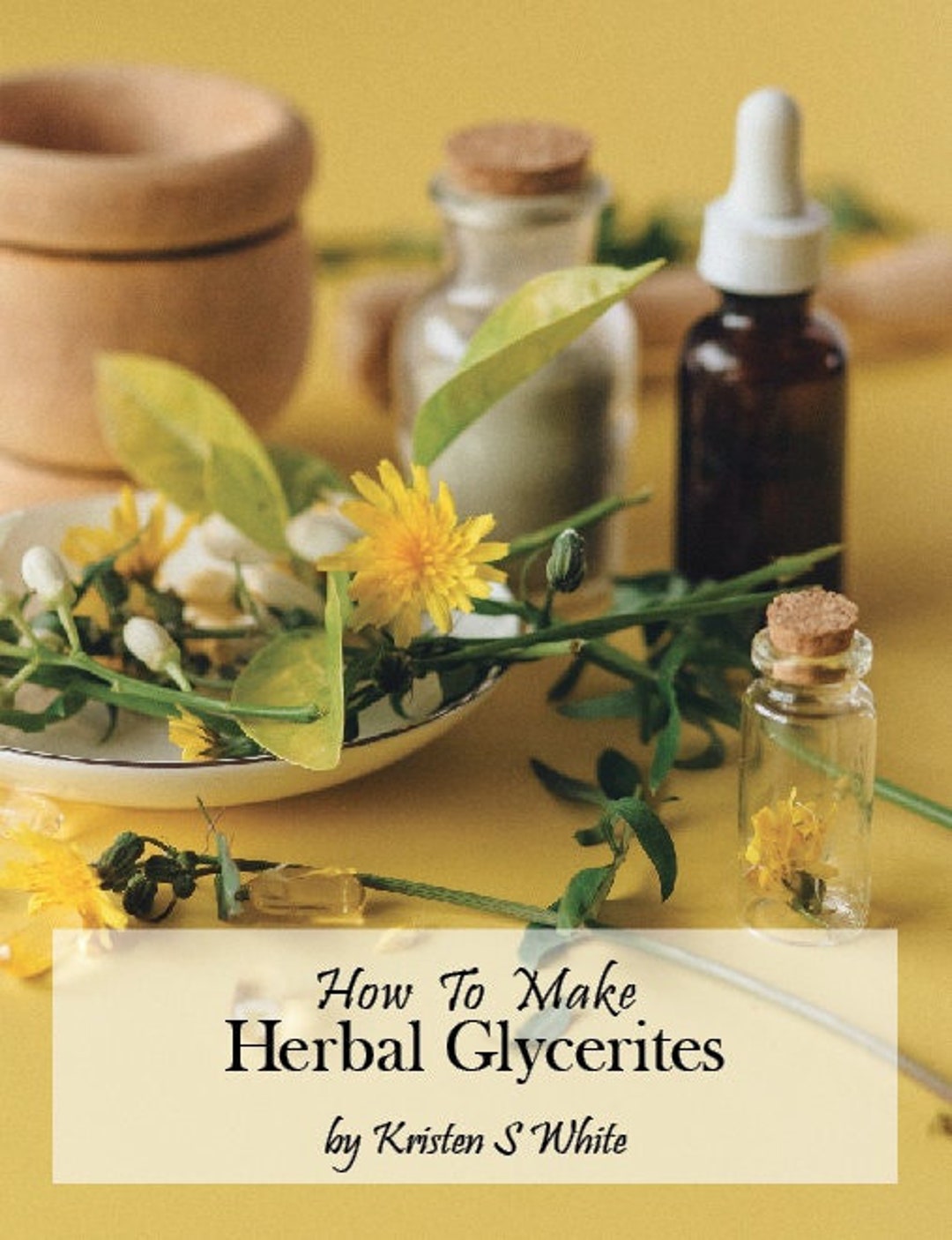 How to Make Herbal Glycerites | Alcohol Free Tinctures | DIY ...