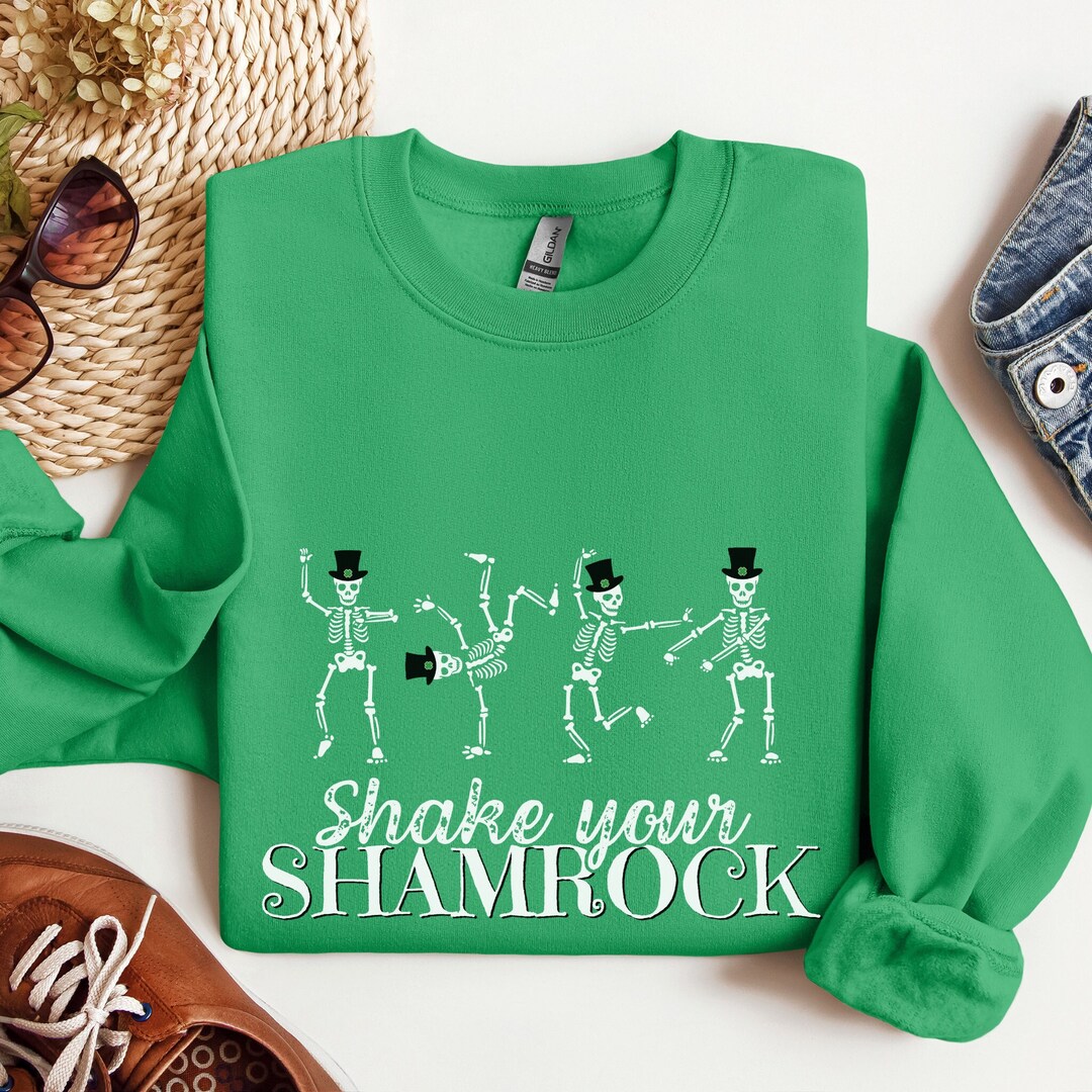 Shake Your Shamrock Funny Skeleton Sweatshirt, St Patricks Day Shirt ...