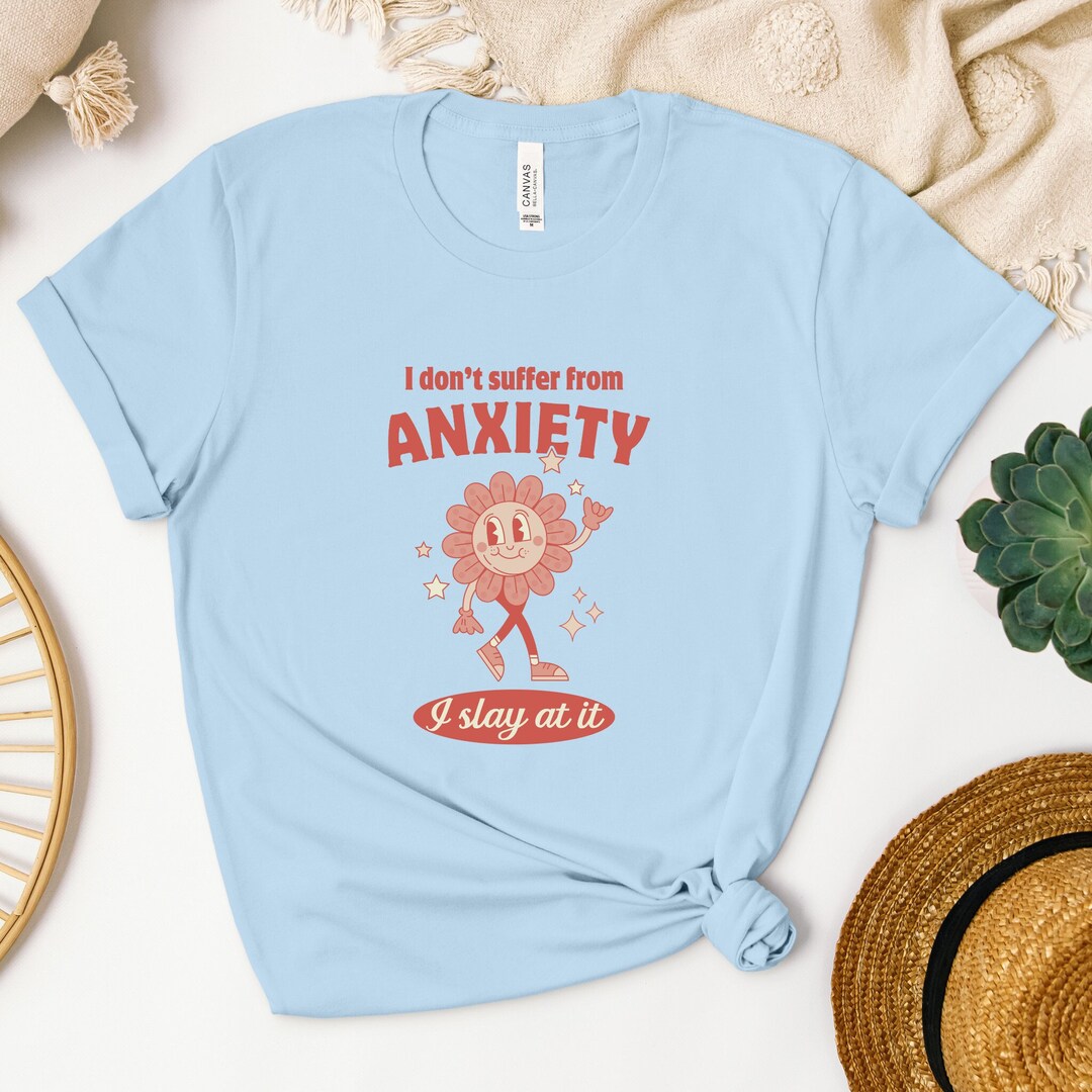 Funny Anxiety Shirt, Slaying Anxiety, Mental Health Shirt, Introvert ...