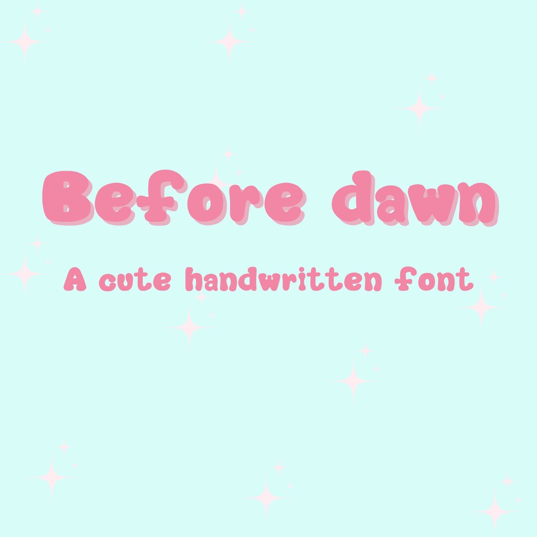 Before Dawn Font,daradesign Font,cute Font,neat Handwritten Font ...