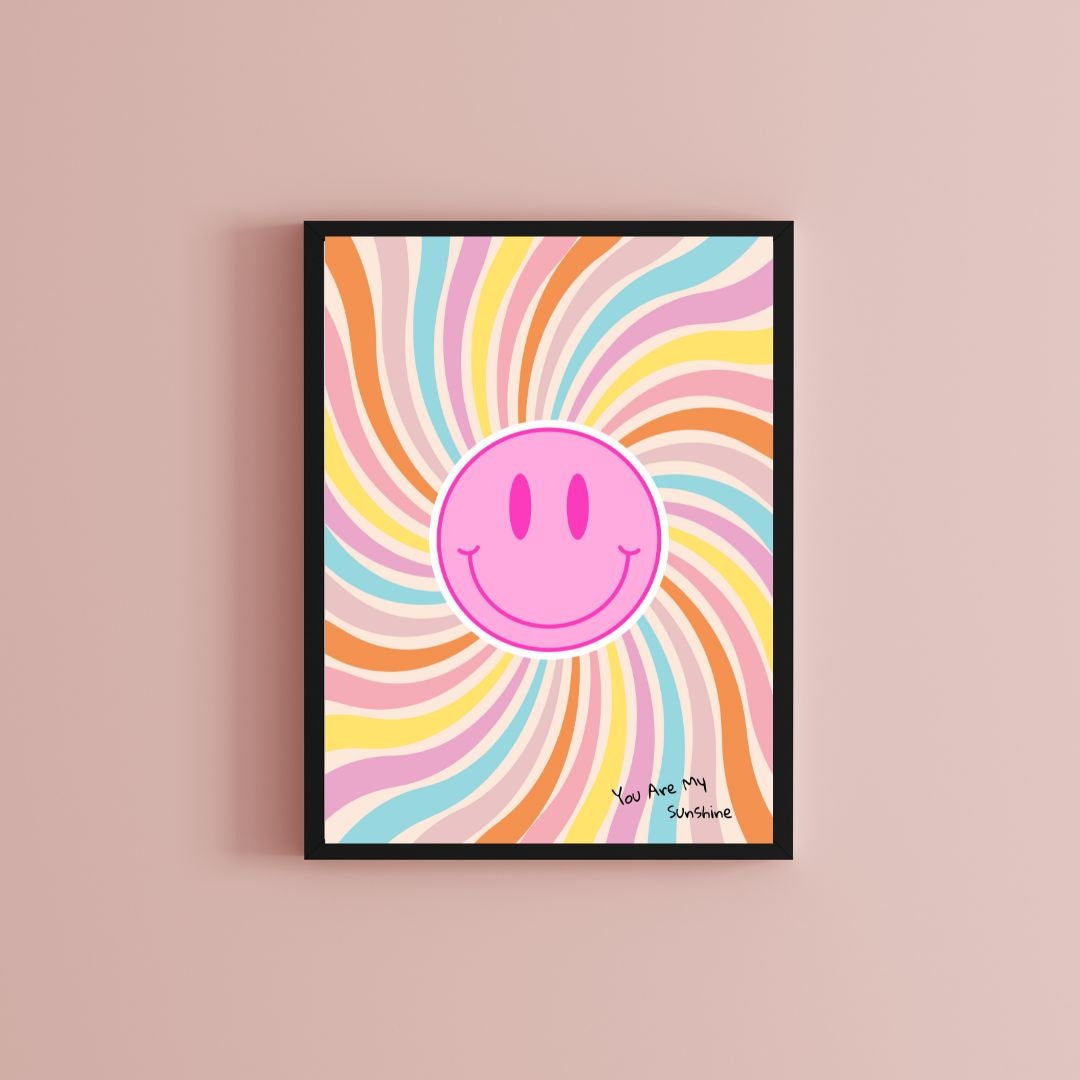 You Are My Sunshine Poster Smiley Poster for Cool Girls - Etsy