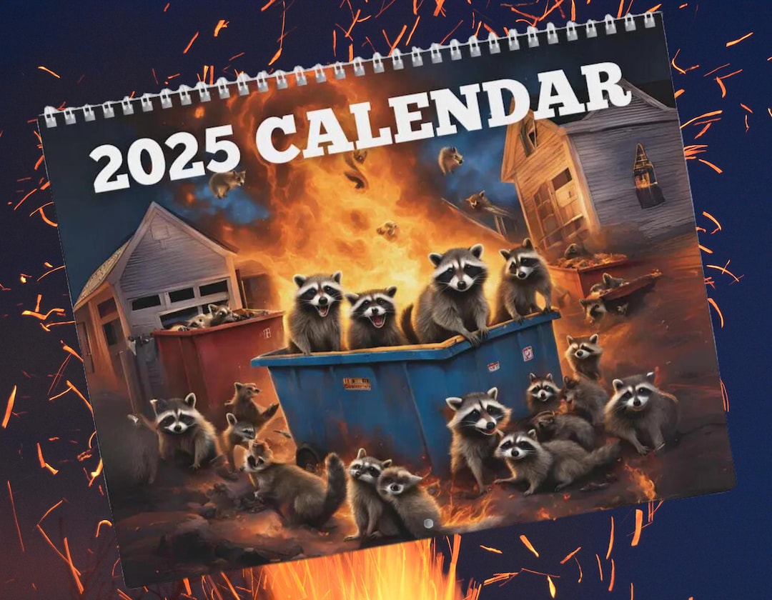 Cute Racoon Dumpster Fire Calendar, Funny Animal Calendar, Animal Lover ...