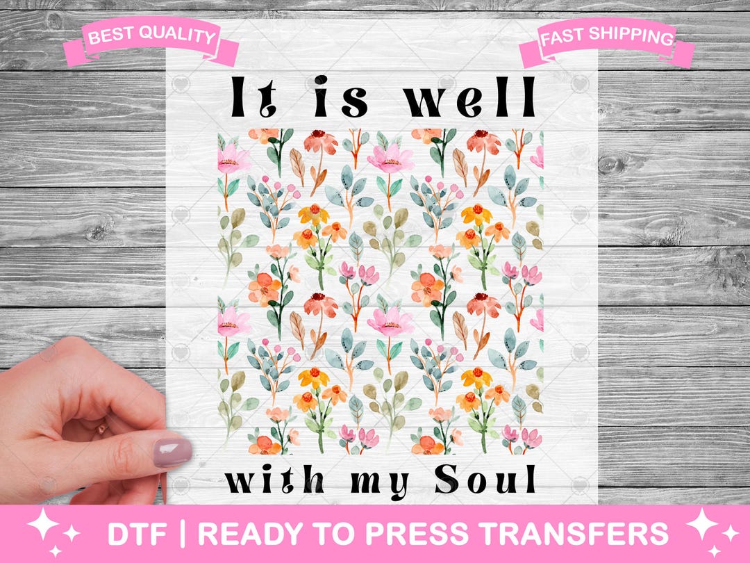 It is Well With My Soul Easter DTF Transfers, DTF Prints, Ready to ...