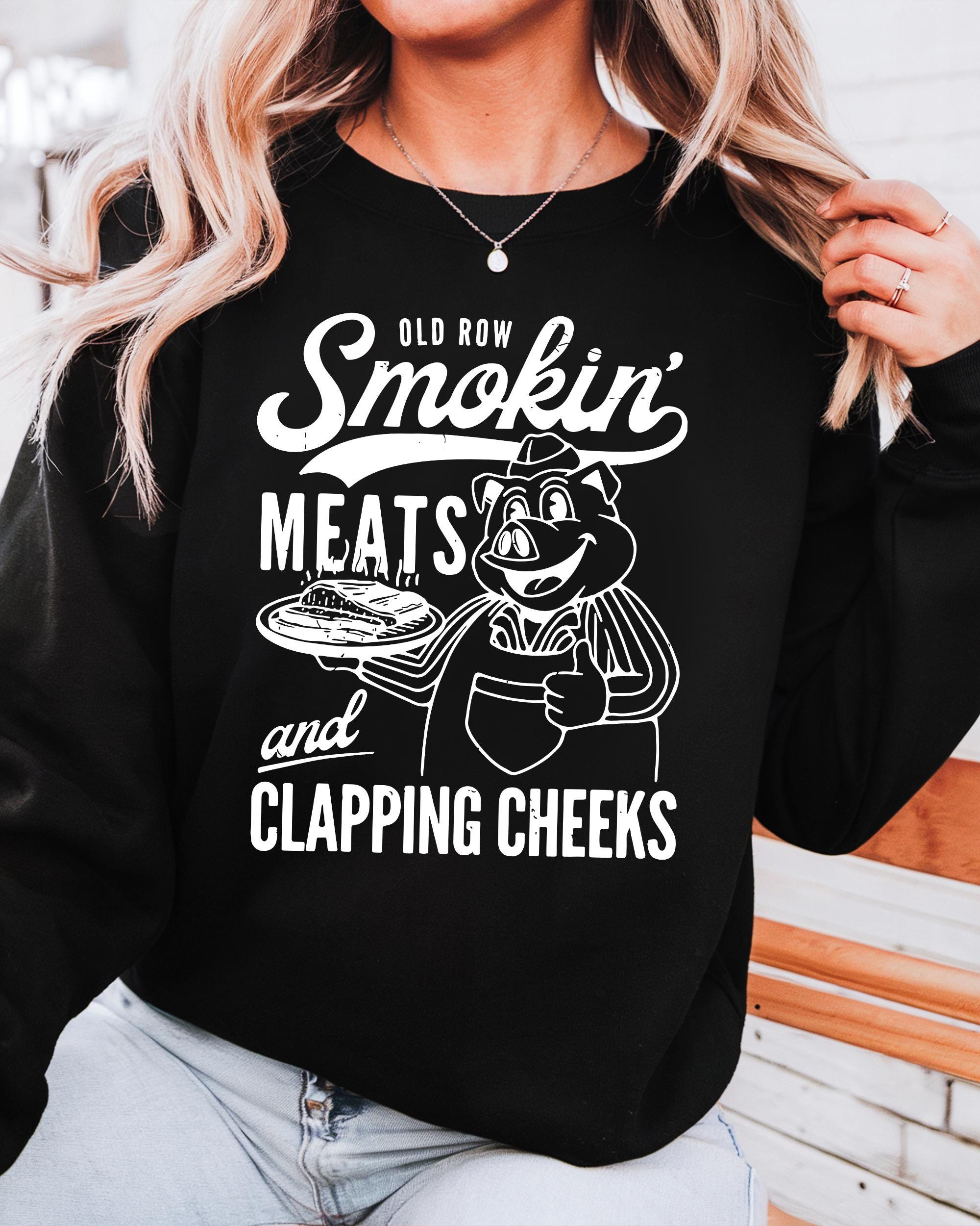 Funny Sarcastic Smokin Meats Clapping Cheeks DTF Transfers, DTF Prints ...