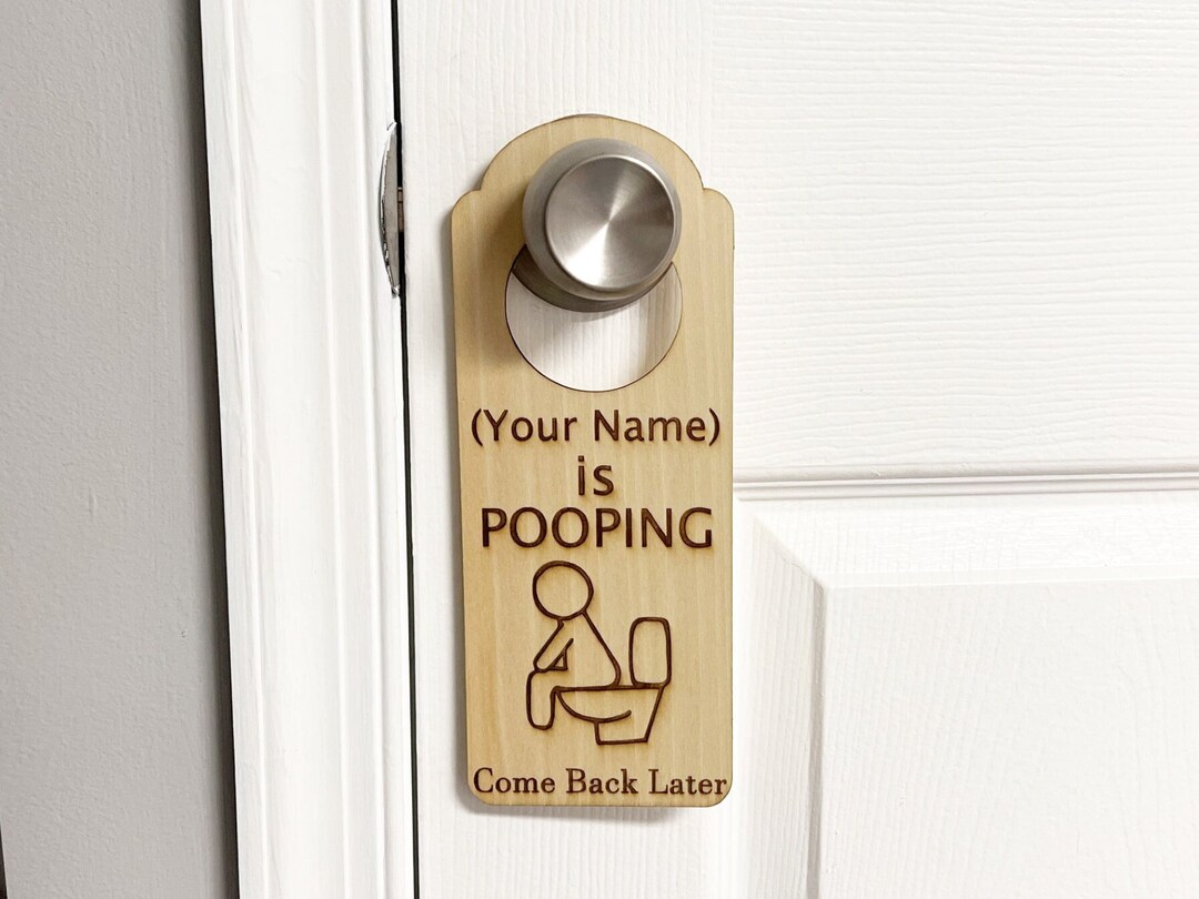 Personalized Pooping Door Hanger: Funny Gag Gift, Come Back Later - Etsy