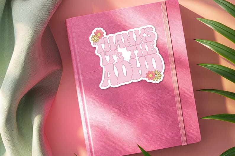 Thanks It's the ADHD Sticker, Funny Sticker for ADHD Mental Health ...