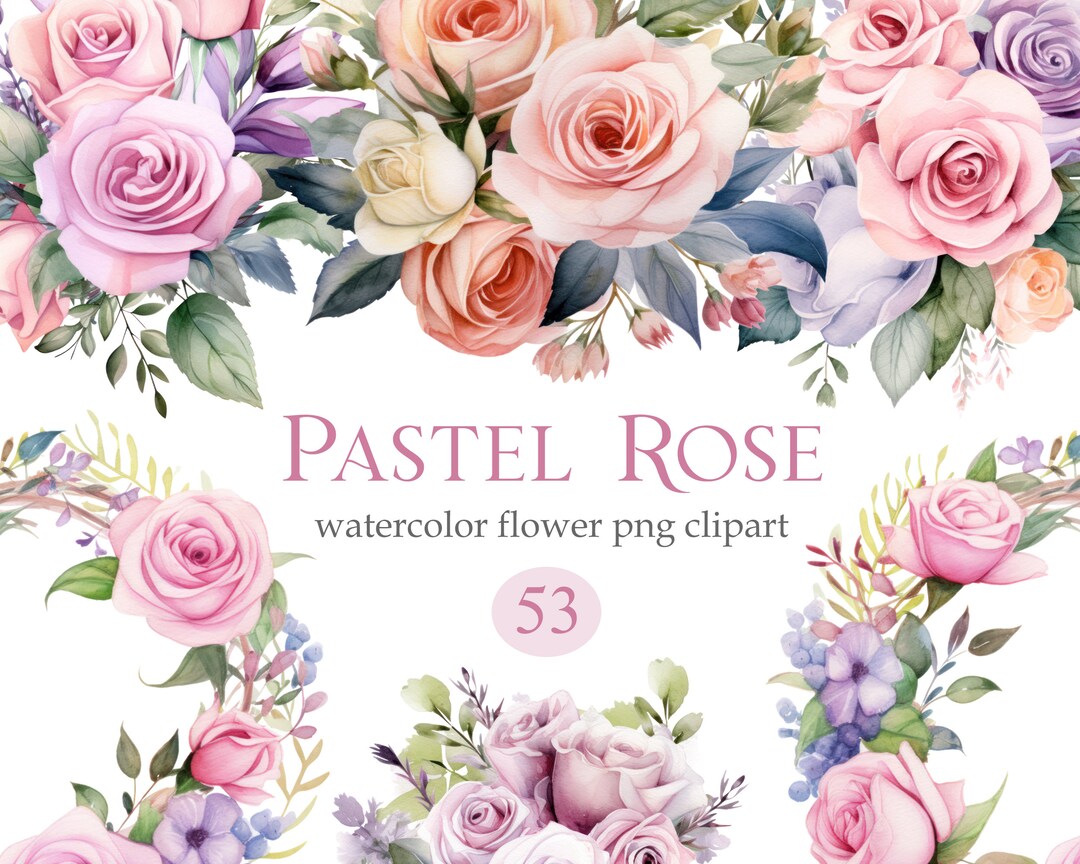 Pastel Rose PNG Clipart, Watercolor Pastel Flower Clipart Bundle, Roses ...