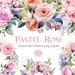 Pastel Rose PNG Clipart, Watercolor Pastel Flower Clipart Bundle, Roses ...