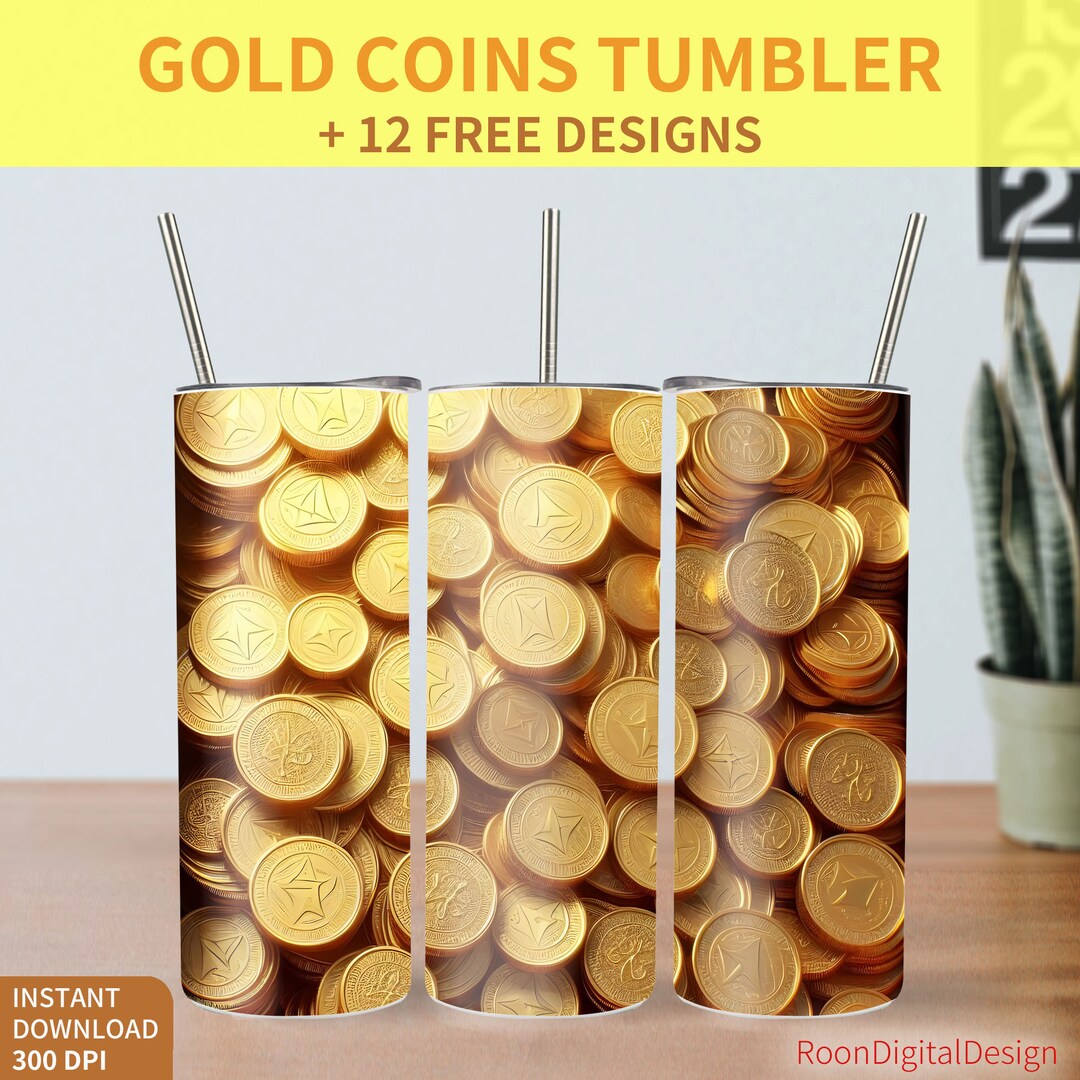 Gold Coins 20oz Skinny Tumbler Sublimation Design, Wealth Bless Quartz ...