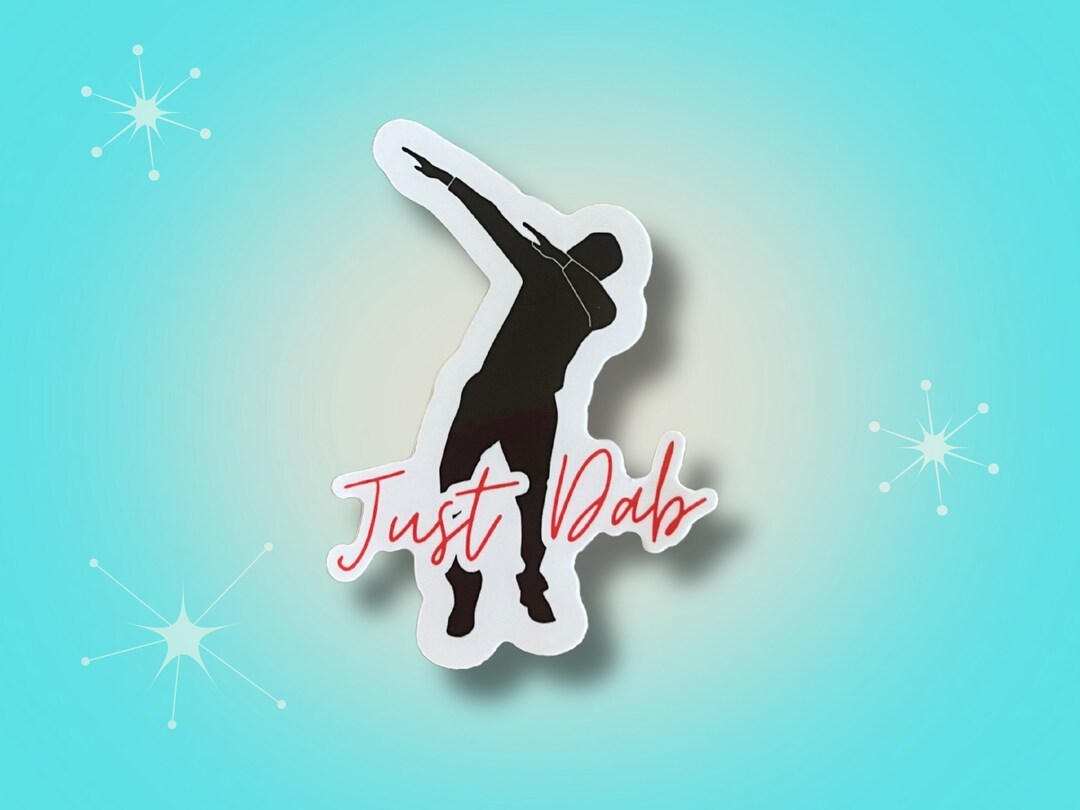 Just Dab Dancer Waterproof Sticker | Dance Laptop Sticker | Dance Water ...