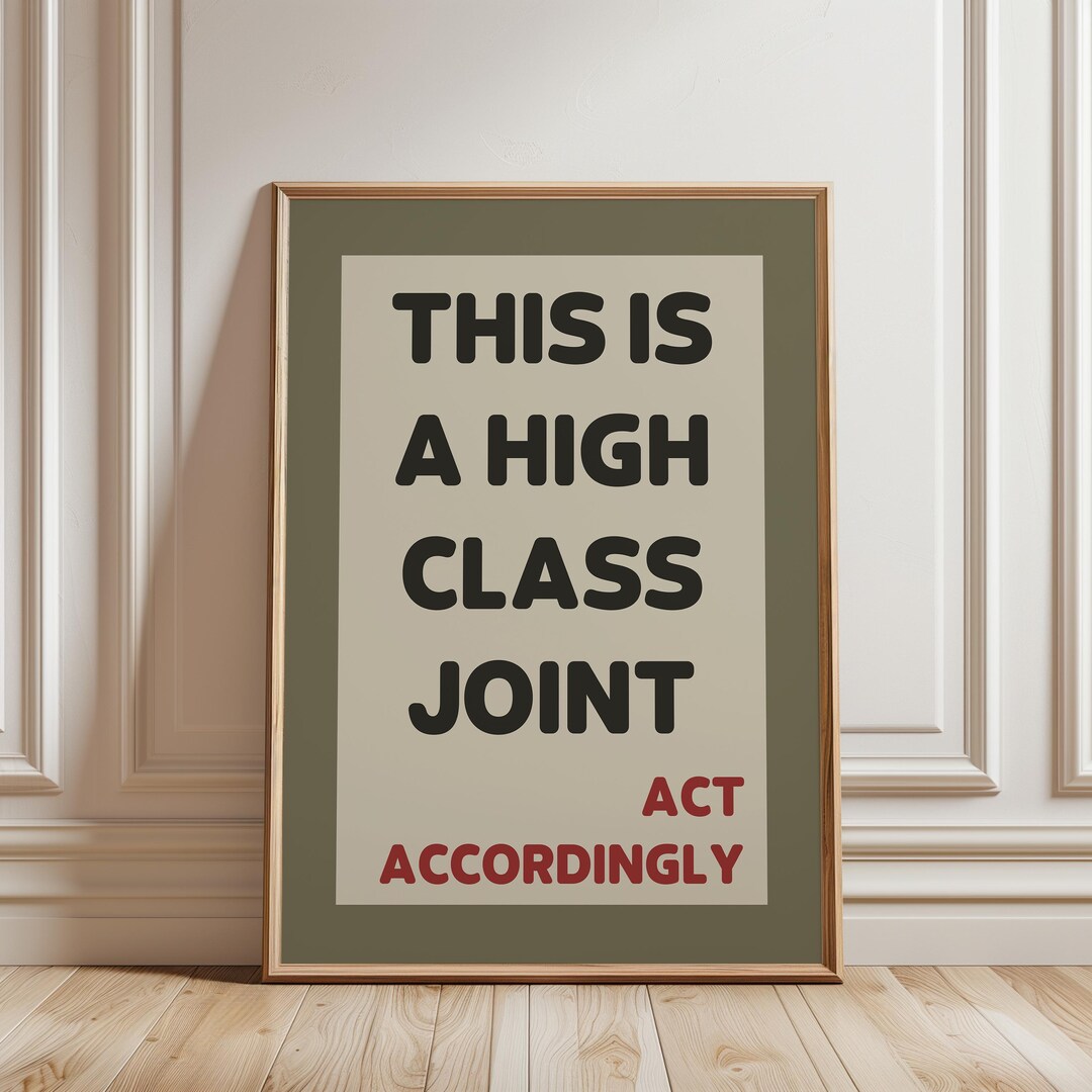 This is A High Class Joint Poster, Minimalist Typography Wall Art, High ...