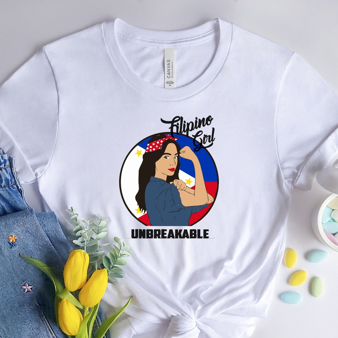 Filipino Tshirt Unbreakable Filipino Girl Unisex Jersey Short Sleeve ...