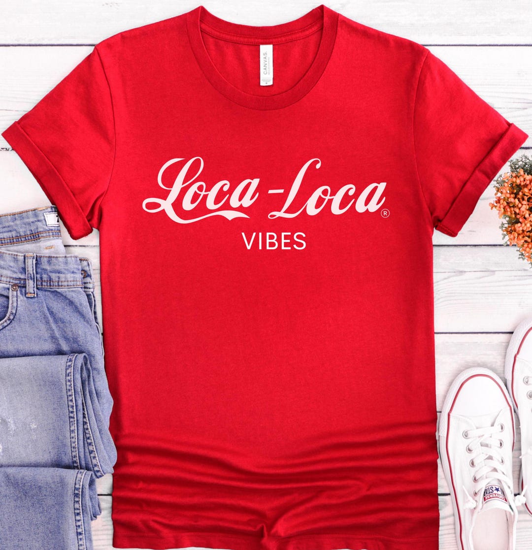 Funny Loca Loca Filipino Mexican Unisex Tee, Gift Shirt Humorous Design ...