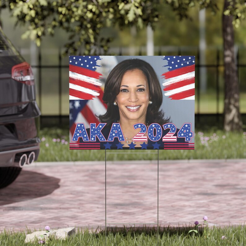 AKA 2024 American Flag Yard Sign AKA Kamala Harris Election Yard Sign ...