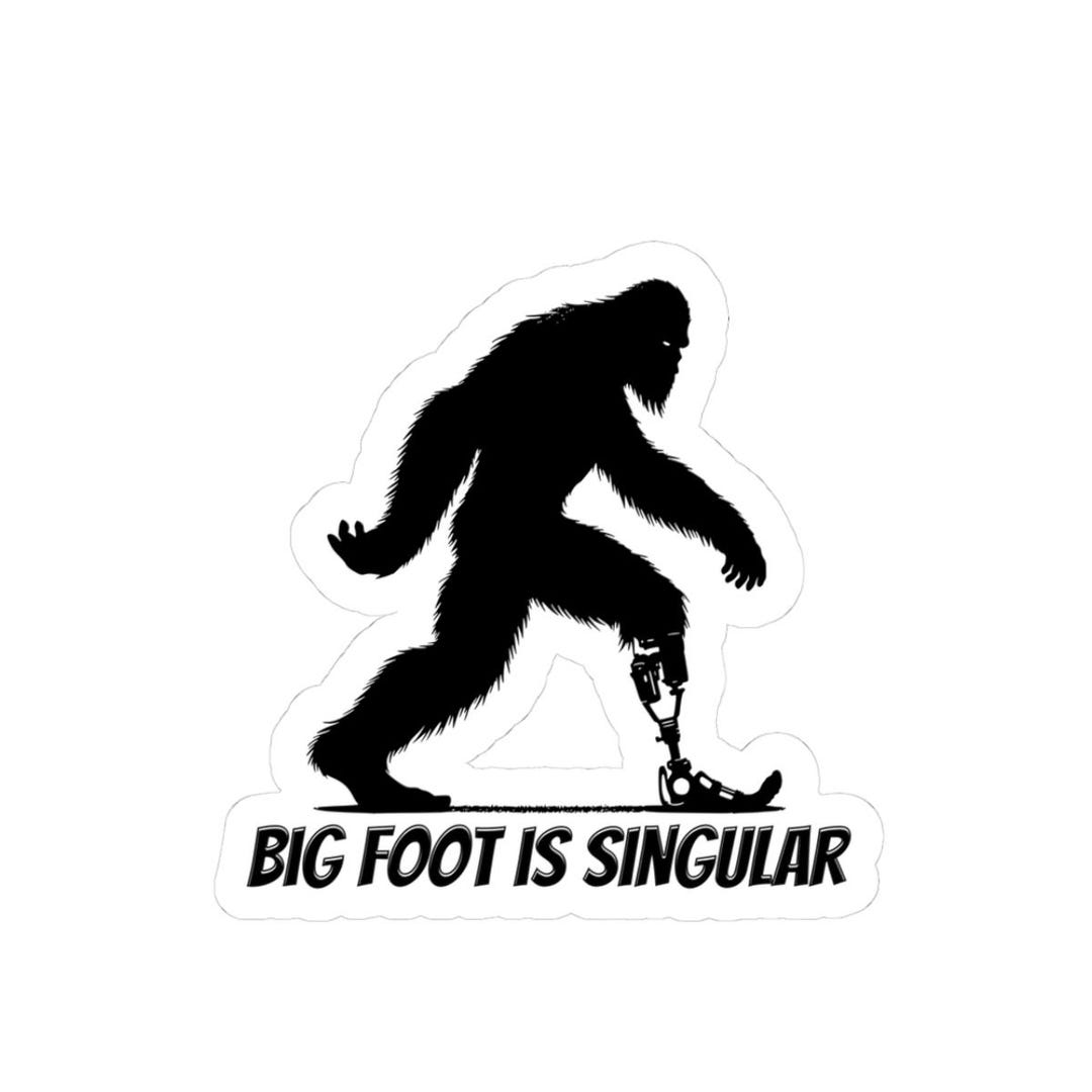 Bigfoot With Prosthetic Leg Sticker, Humorous Sasquatch Laptop Decal ...